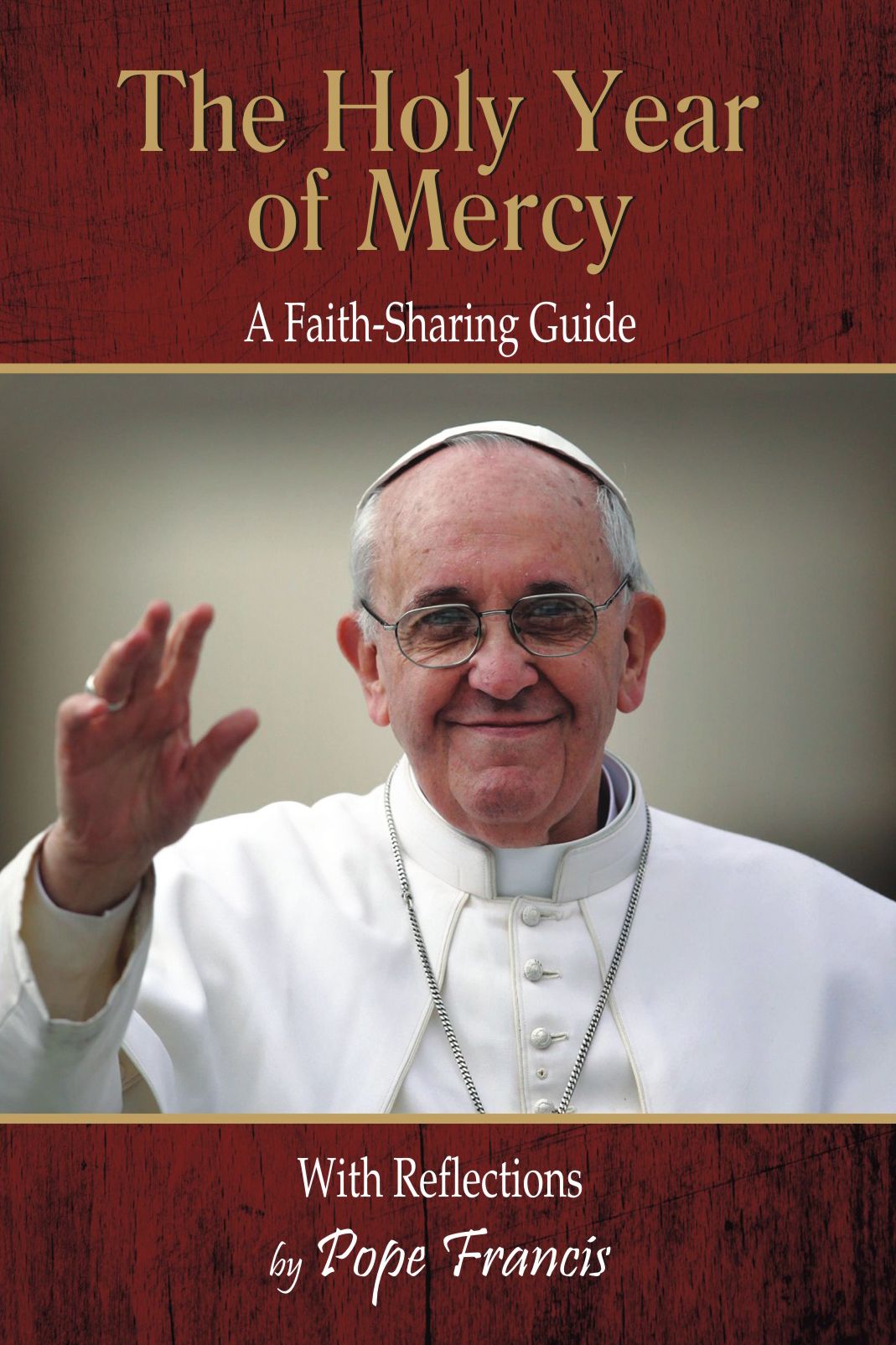 THE HOLY YEAR OF MERCY - Joy of Gifting