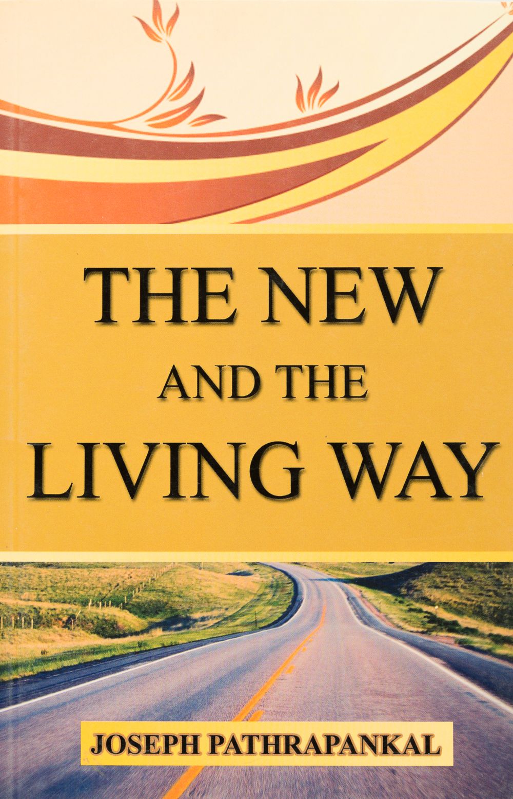 THE NEW AND THE LIVING WAY - Joy of Gifting