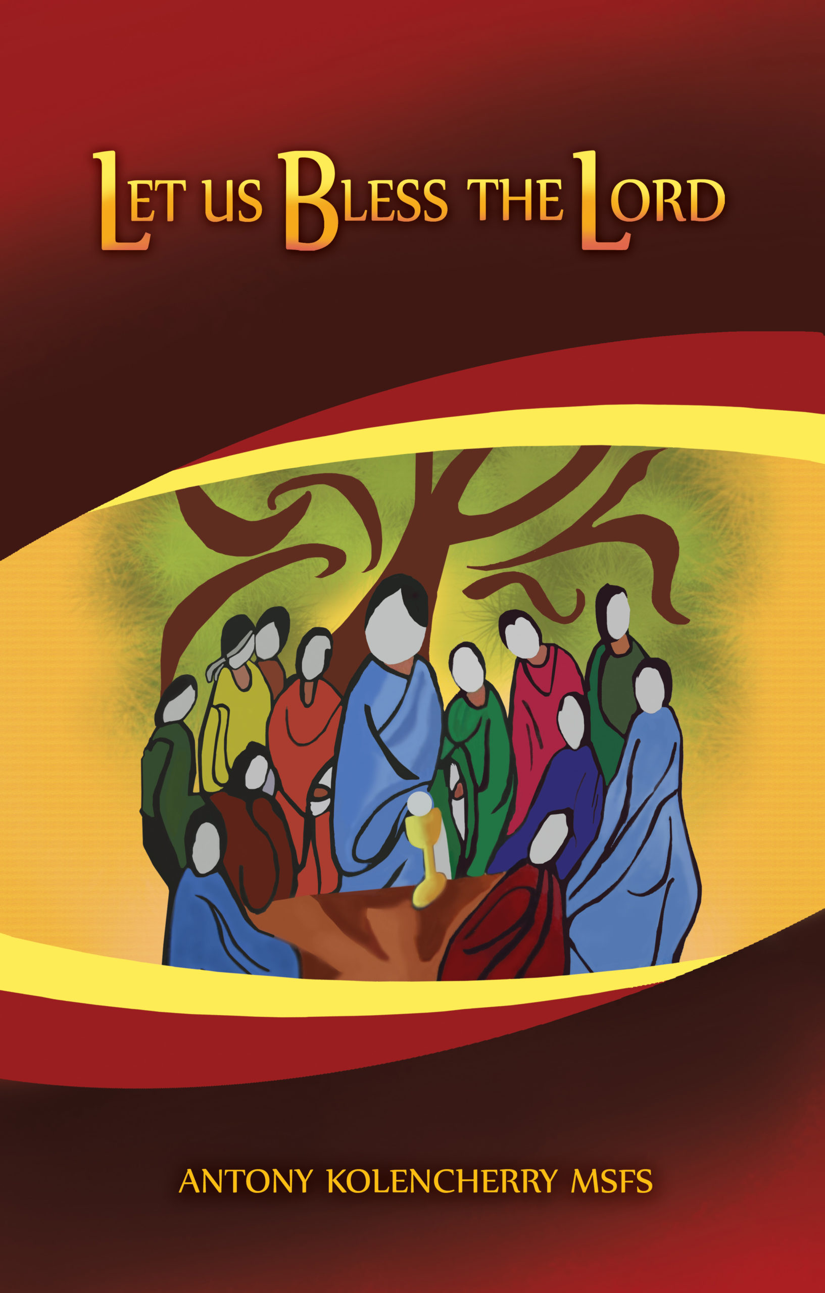 LET US BLESS THE LORD - Joy of Gifting