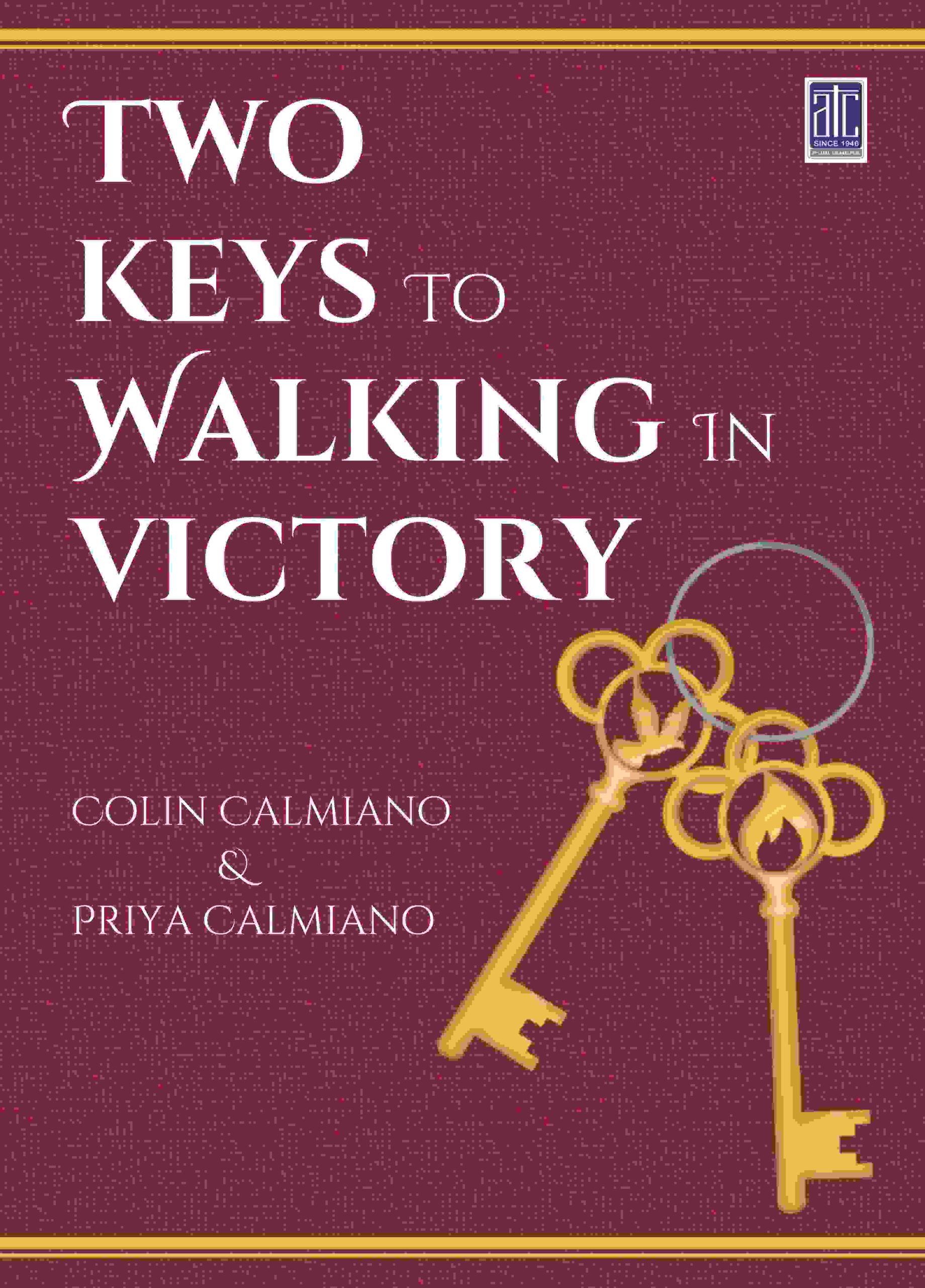 TWO KEYS TO WALKING IN VICTORY - Joy of Gifting