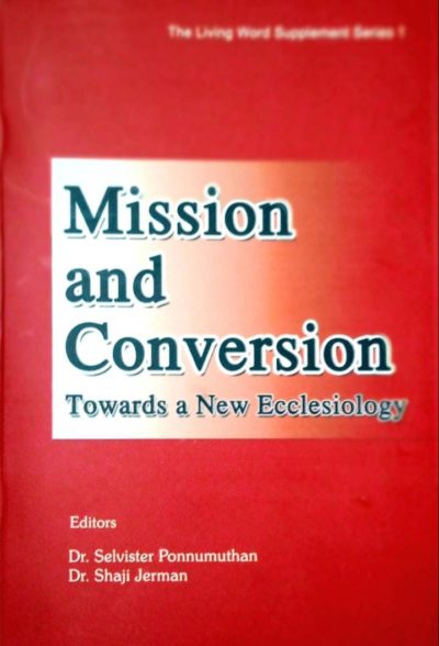 MISSION AND CONVERSION TOWARDS A NEW ECCLESIOLOGY - Joy of Gifting