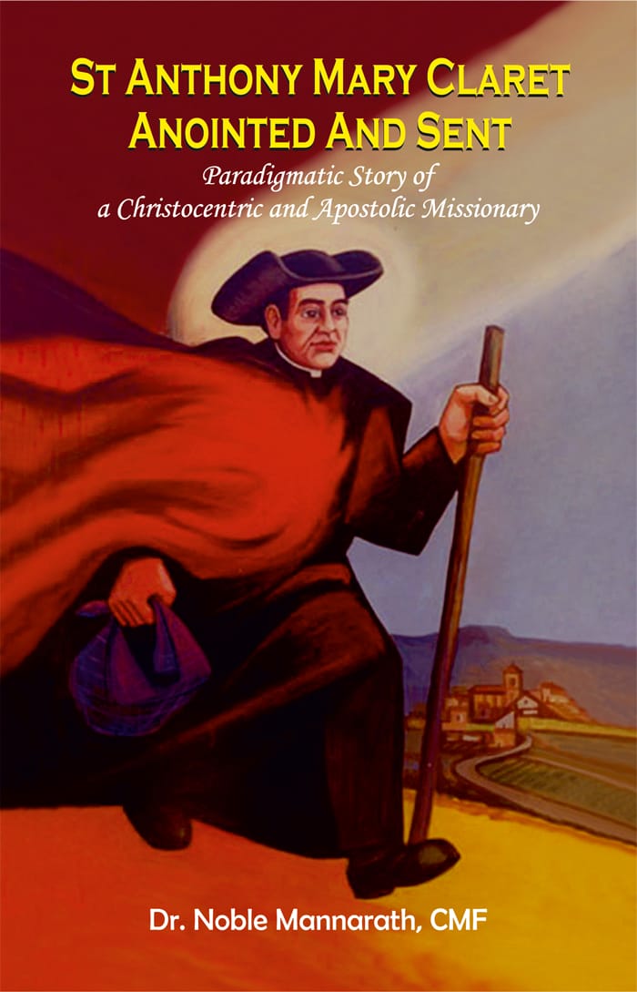 ST ANTHONY MARY CLARET ANOINTED AND SENT - Joy of Gifting