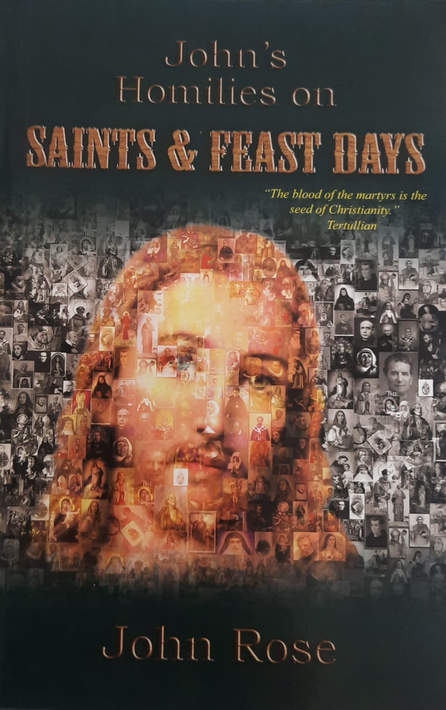 JOHN'S HOMILIES ON SAINTS & FEAST DAYS - Joy of Gifting