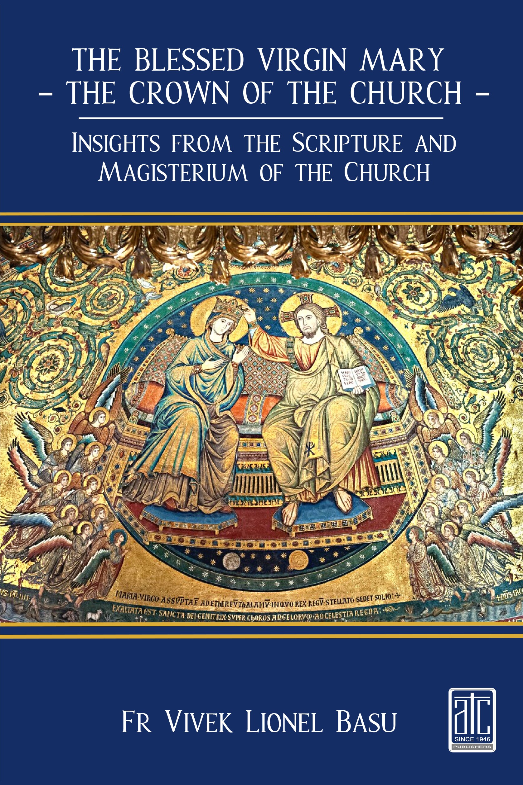 THE BLESSED VIRGIN MARY – THE CROWN OF THE CHURCH - Joy of Gifting